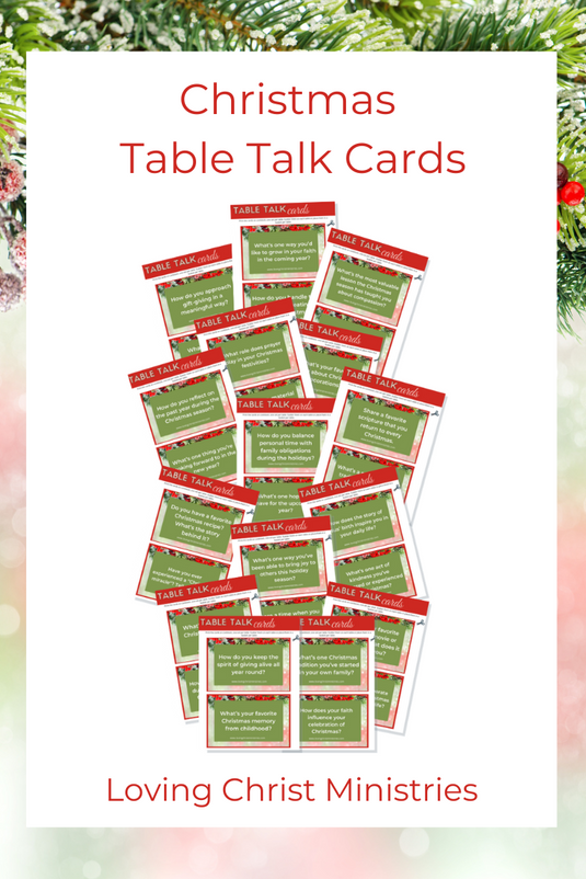 Christmas Table Talk Cards – Loving Christ Ministries