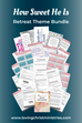 How Sweet He Is Printable Theme Bundle – Loving Christ Ministries