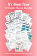 It's About Time Printable Theme Bundle – Loving Christ Ministries