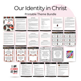 Our Identity in Christ Printable Theme Bundle – Loving Christ Ministries