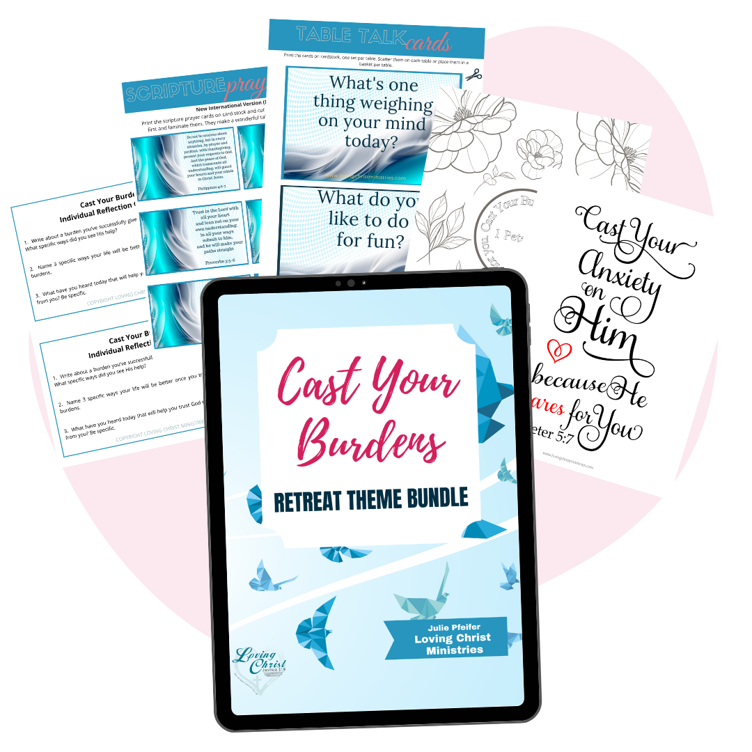 Cast Your Burdens Printable Theme Bundle – Loving Christ Ministries