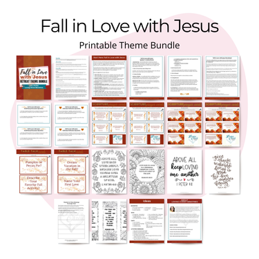 Fall in Love with Jesus Printable Theme Bundle – Loving Christ Ministries