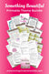 Something Beautiful Printable Theme Bundle – Loving Christ Ministries